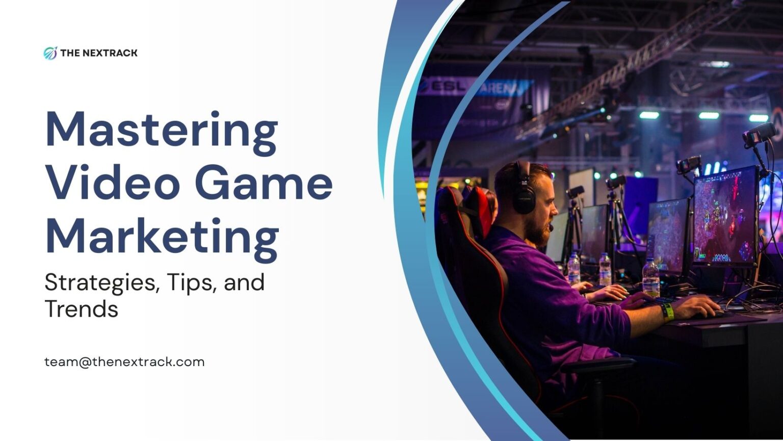 Mastering Video Game Marketing: Strategies, Tips, and Trends